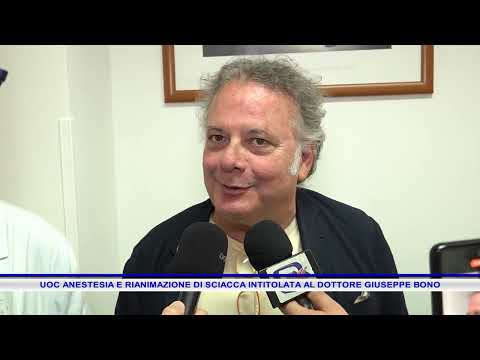 UOC ANESTESIA E RIANIMAZIONE DI SCIACCA INTITOLATA AL DOTTORE GIUSEPPE BONO