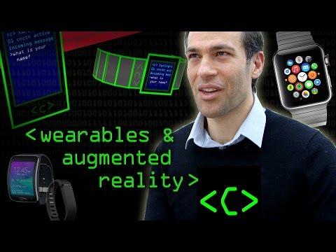 Wearables and Augmented Reality - Computerphile