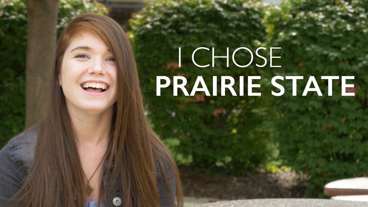 I Chose Prairie State College