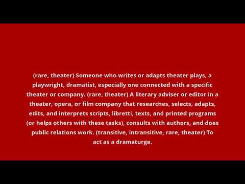 what is the meaning of dramaturge.