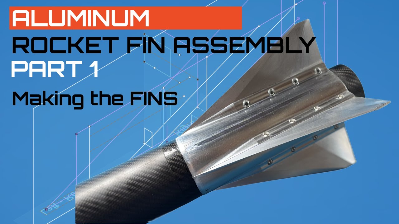 Aluminum Rocket Fin Assembly - Part 1