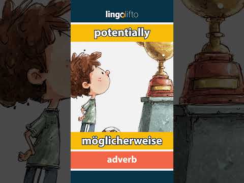 🇬🇧🇩🇪 potentially - möglicherweise : learn English : Lernen wir Englisch : vocabulary builder