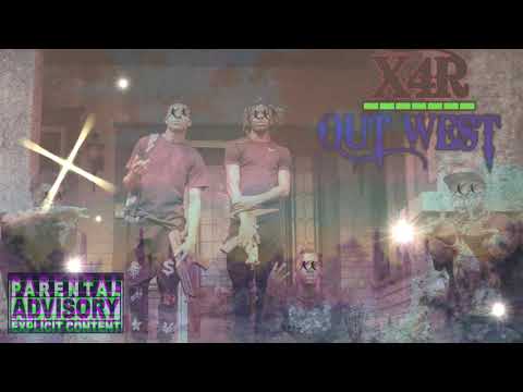 X4R - Out West {Official Audio} Pro.DJ AleJando