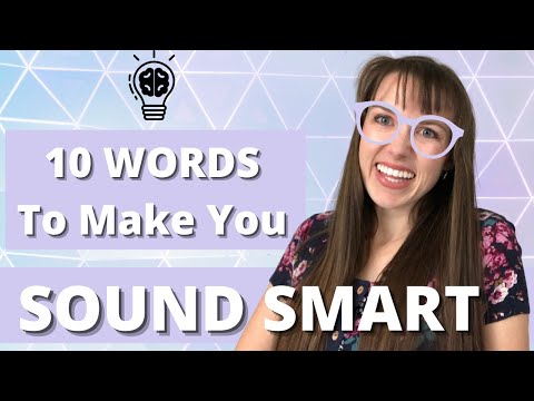 10 WORDS to Make You SOUND SMART
