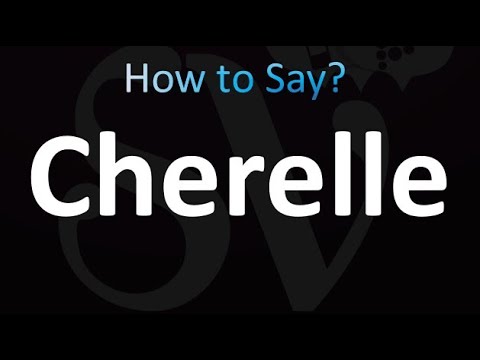 How to Pronounce Cherelle (correctly!)