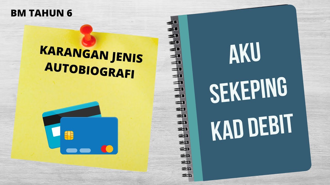 AKU SEKEPING KAD DEBIT - BM TAHUN 6