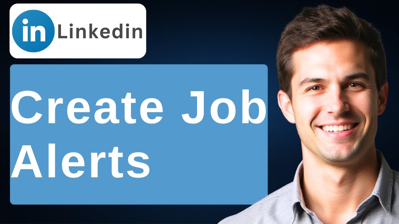 How To Create Job Alerts On LinkedIn [2026 Guide]