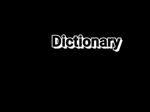 What is Dictionary?