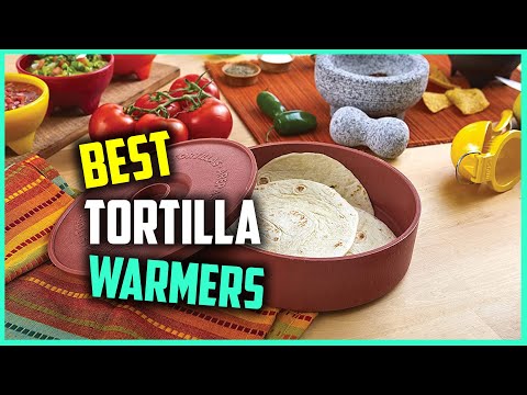 Top 5 Best Tortilla Warmers [Review] - Microwave Tortilla Warmer/Cloth Tortilla Warmer [2023]