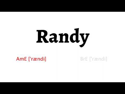 How to Pronounce randy in American English and British English