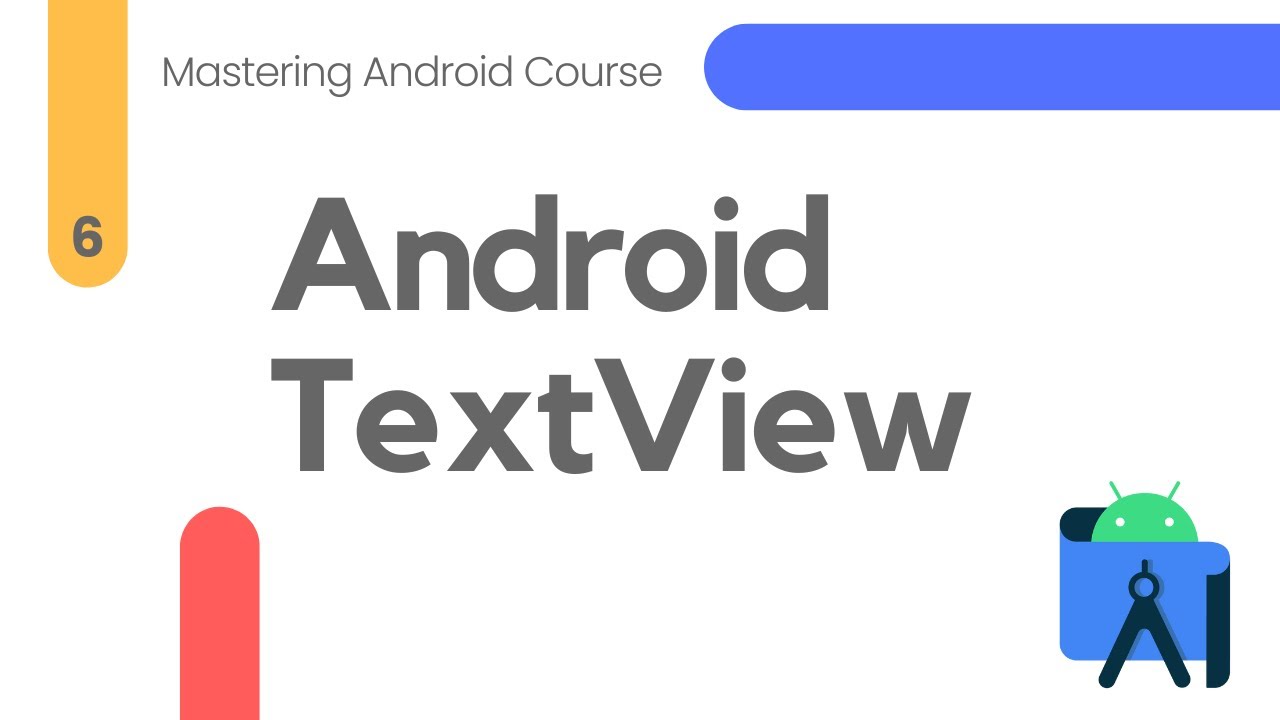 Android TextView - Mastering Android #6