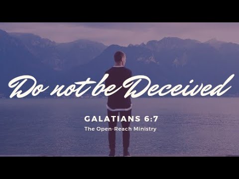 Do not be deceived, God is not mocked; For whatever a man sows, that he will also reap. Gal 6:7