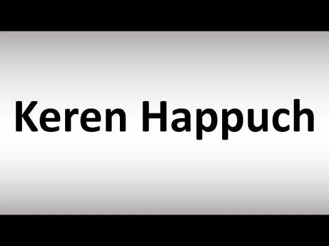 How to Pronounce Keren-Happuch