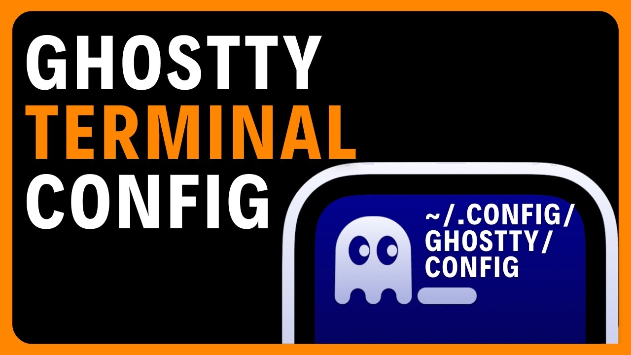 Ghostty - Configure and Customize the Terminal