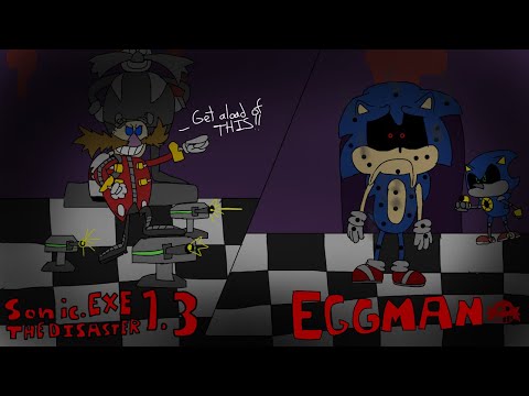 The egg with a plan | Sonic exe the disaster 1.3