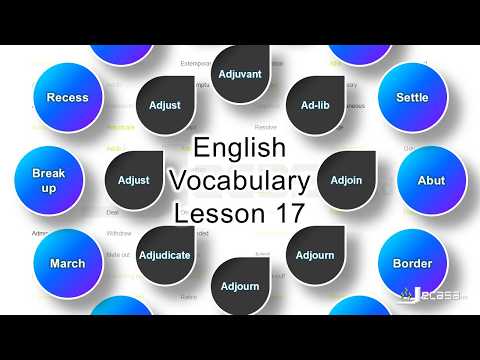 English Vocabulary - Lesson 17 | Adjuvant, Adjudicate, Administer, Admirably, Admiration | Synonyms