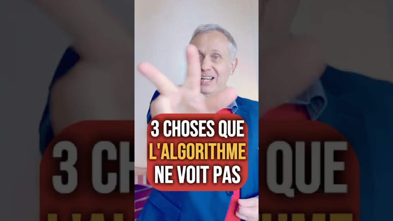 3 choses que l'algorithme ne voit JAMAIS
