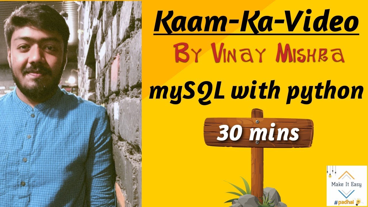 MySQL with Python in just 30 mins | Full Practical | Vinay Mishra