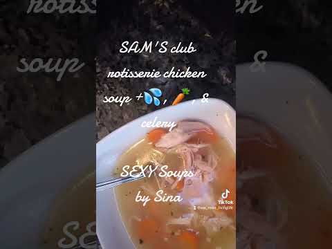 Rotisserie Chicken to Soup from Sam's Club