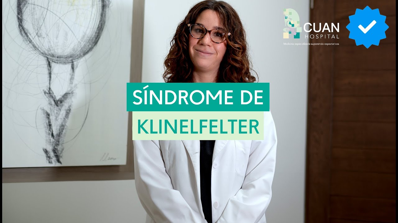 ¿Qué es el Síndrome de Klinefelter?