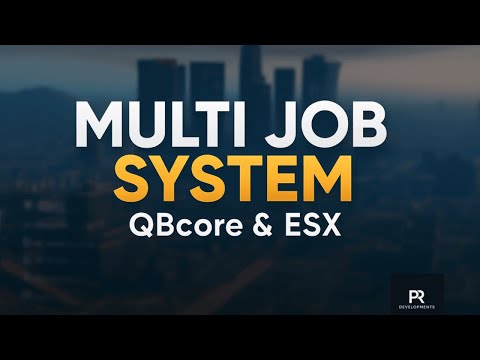 [QBCORE/ESX] FiveM | PR MultiJob Script by PR Developments