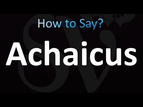 How to Pronounce Achaicus (BIBLE)