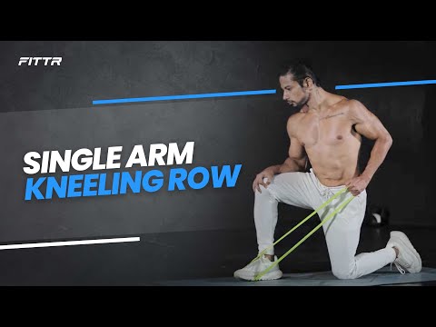 How To Do Single arm kneeling row | Exercise Video