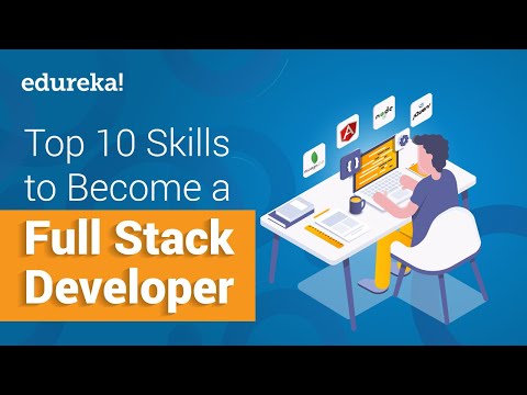 Learn Top 10 Skills To Become A Full Stack Developer | Full Stack Web Development | Edureka ...