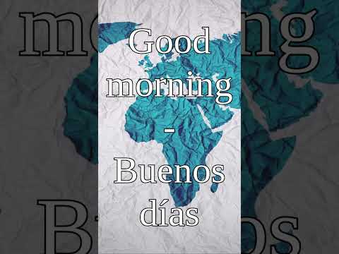 Buenos Días! Mastering 'Good Morning' in Spanish
