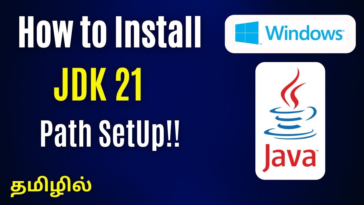How to Install JDK 21 (JAVA)  - Tamil | Path Setup | Windows