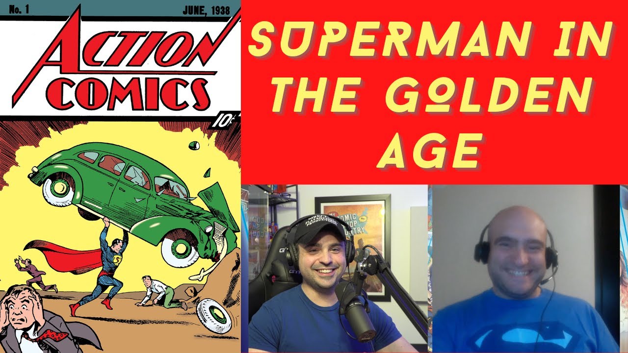 Superman in the Golden Age | DIGGING FOR KRYPTONITE Podcast