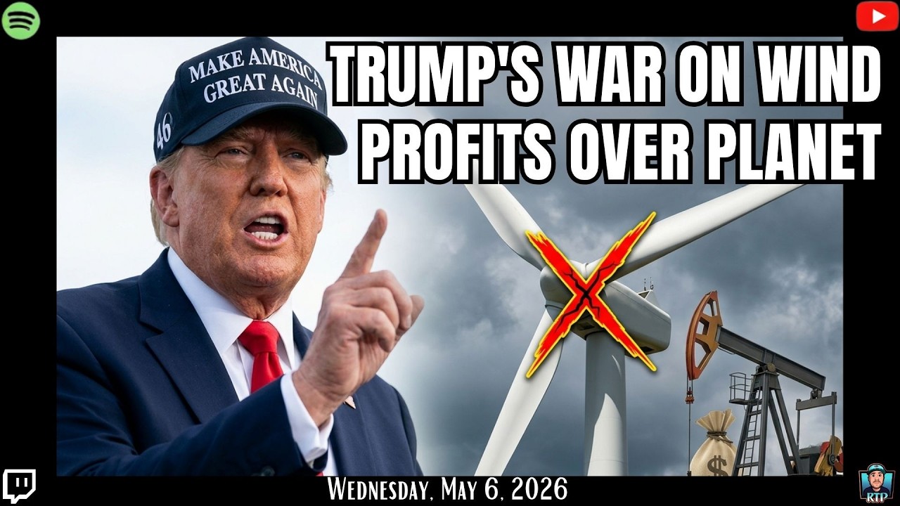 Trump’s War on Wind: Profits Over Planet