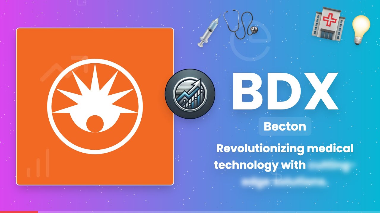 Becton, Dickinson (BDX) - Revolutionizing Medical Technology! 🏥💉