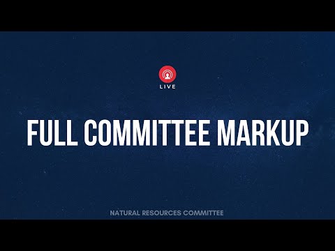 Full Committee Markup – January 19, 2022