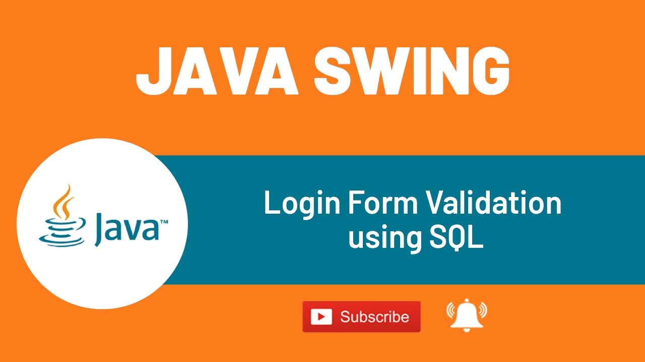 Login Form Validation using SQL | Java Tutorial #9