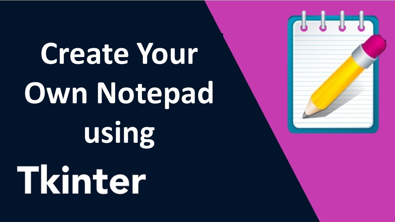 Python GUI Tkinter Project || Create Your Own Notepad Using python Tkinter (in 2021)