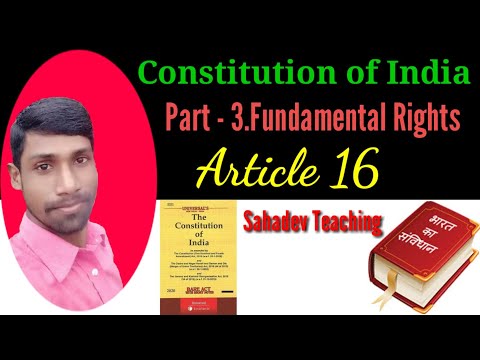 Article 16 Equality of Opportunity in matters of public employment || Constitution of India