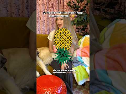The meaning of an upside down pineapple is something you’d never imagine 🍍 #shorts