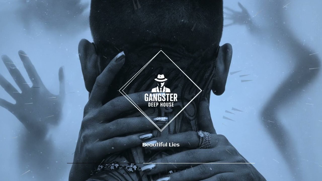 GDH - Beautiful Lies [DEEP HOUSE]