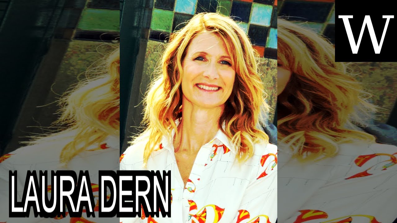 LAURA DERN - Documentary