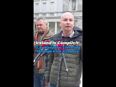 Ireland Complicit - US Weapons in Irish Airspace - 15/10/24 [Paul Murphy TD]