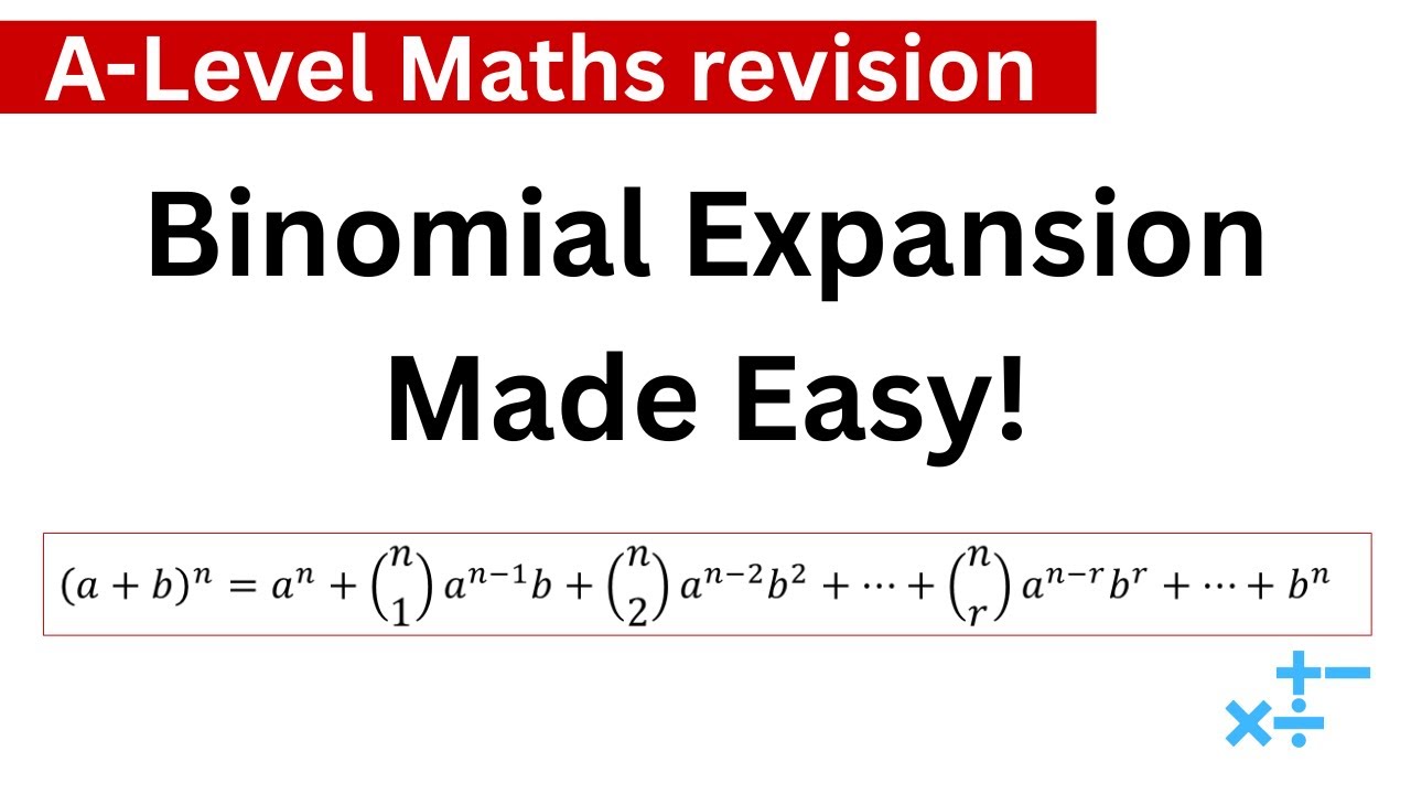 Binomial Expansion Explained | A-Level Maths Revision (Easy Step-by-Step)