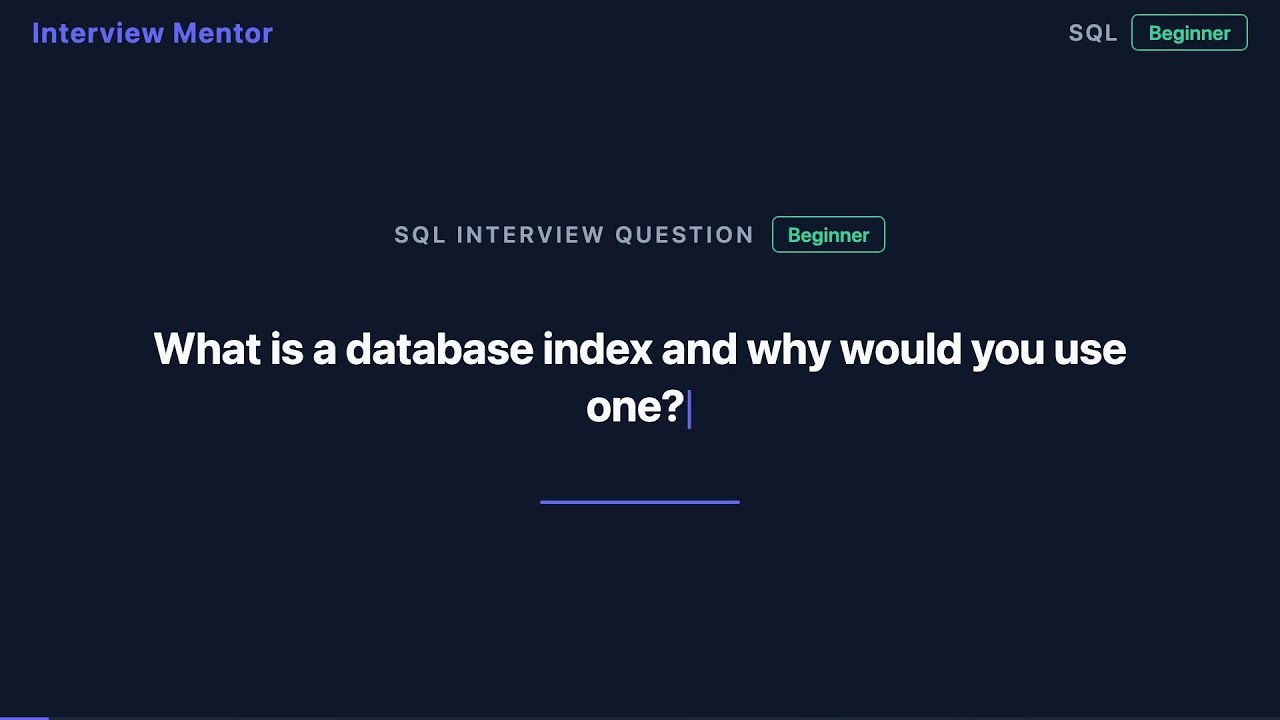 What is a Database Index? SQL Interview Question Explained