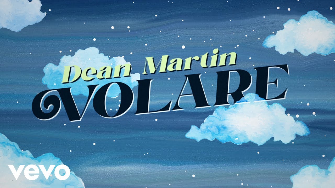 Lyrics & Translations of VOLARE by Dean Martin | Popnable