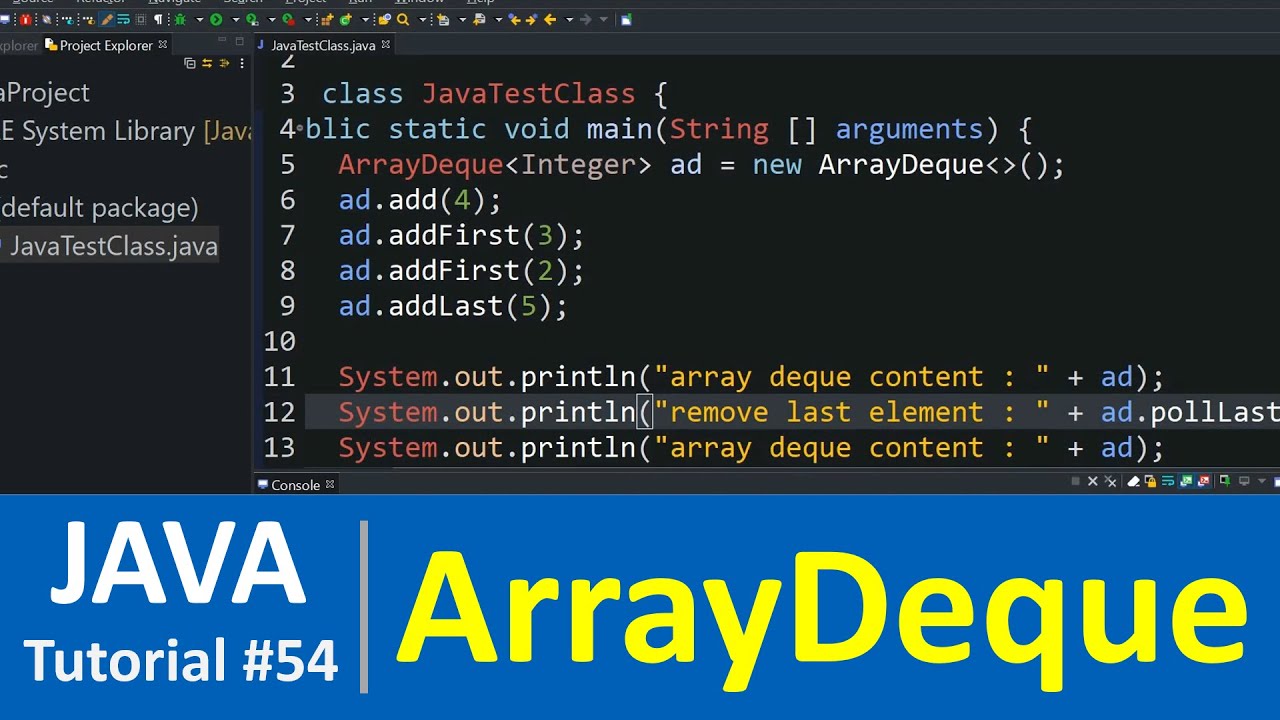 Java Tutorial #54 - Java ArrayDeque with Examples (Collections)