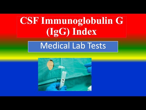 CSF Immunoglobulin G IgG Index - - Medical Lab Tests - What is ? Need , Preparation , Results