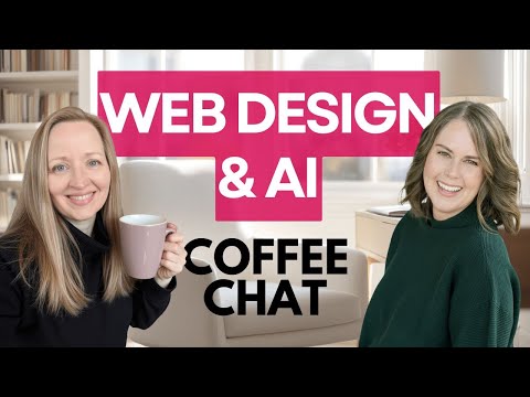 Web Design & AI in 2025: Real Talk with Christy Price & Diane Whiddon