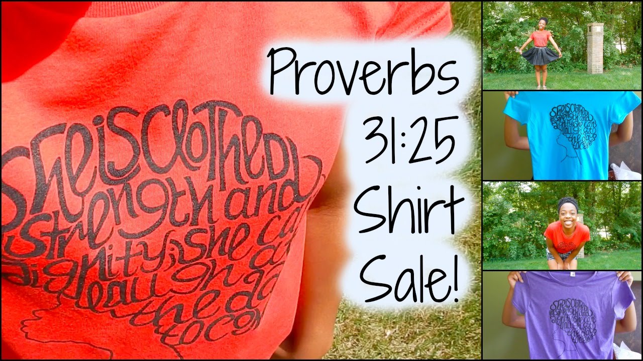 Proverbs 31:25 Shirt Sale!