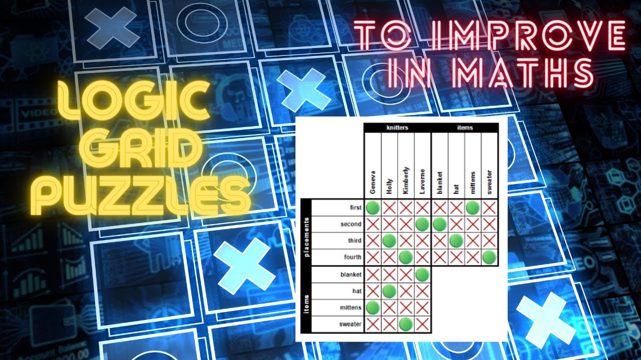 Improve Mathematical Ability through Logic Grid Puzzles for children and adults #LogicGridPuzzles