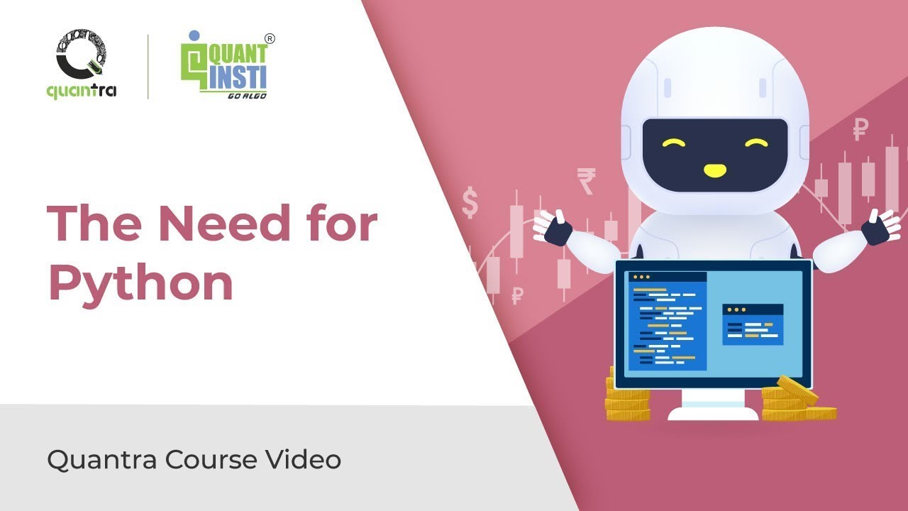 The Need For Python | Python for Machine Learning in Finance | Free Quantra Course